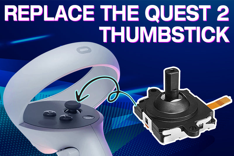 Fix Quest 2 Controller Thumbstick Drift Permanently: Thumbstick Replac – AUBIKA